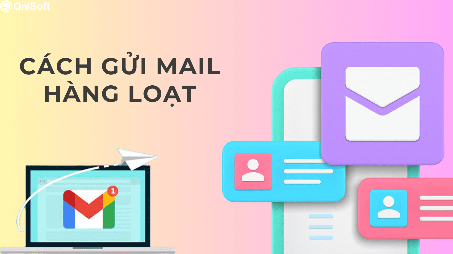 Cách gửi mail hàng loạt không giới hạn, không bị Spam mới nhất