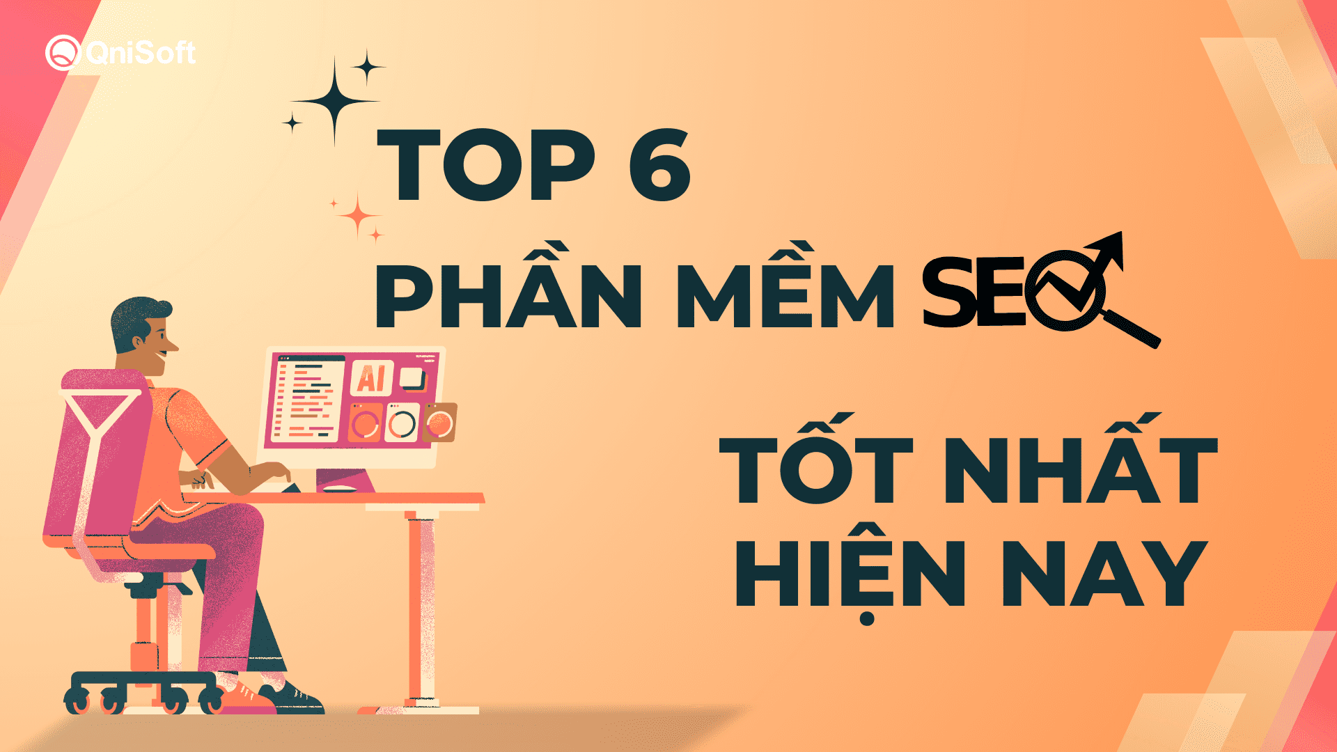 Bật mí 6 phần mềm SEO tốt nhất hiện nay giúp tăng thứ hạng SEO